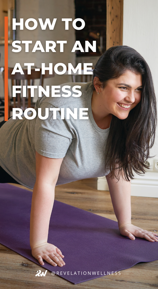 How to start an at-home workout routine - Revelation Wellness