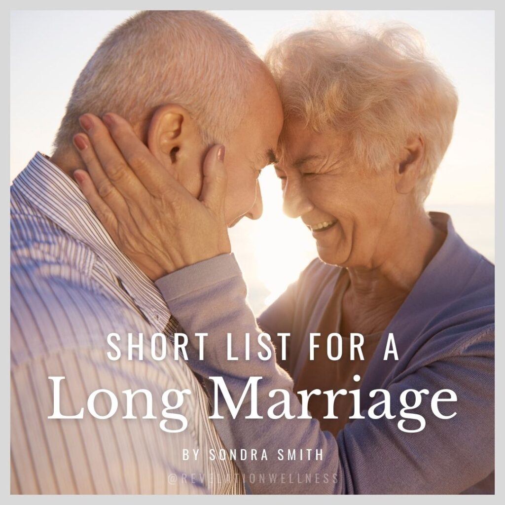 The Short List for a Long Marriage - Revelation Wellness